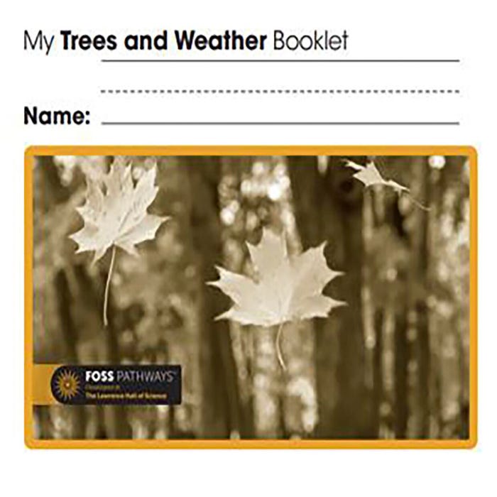 FOSS Pathways Trees and Weather Student Consumable Booklet | School ...