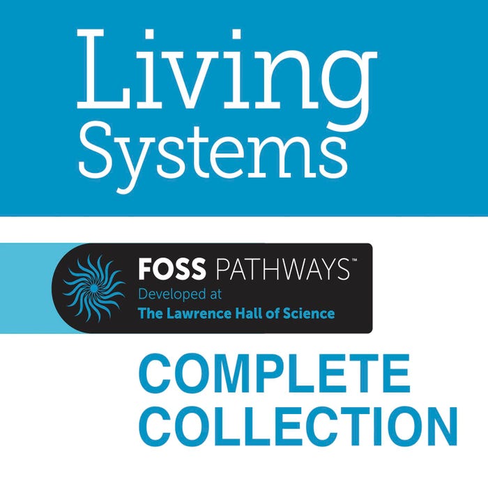 FOSS Pathways Living Systems Collection, Grade 5 | School Specialty